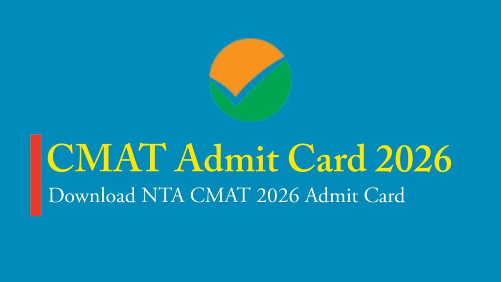 NTA CMAT 2026 Admit Card - Exam Date, City Information Slip, Direct ...